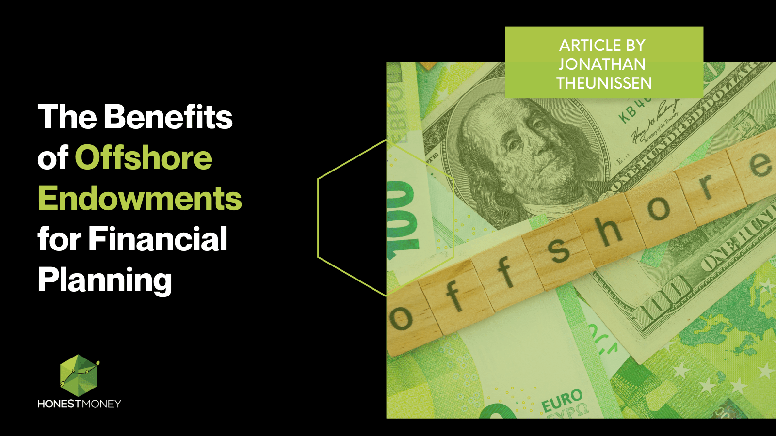 The Benefits of Offshore Endowments for Financial Planning - Honest Money