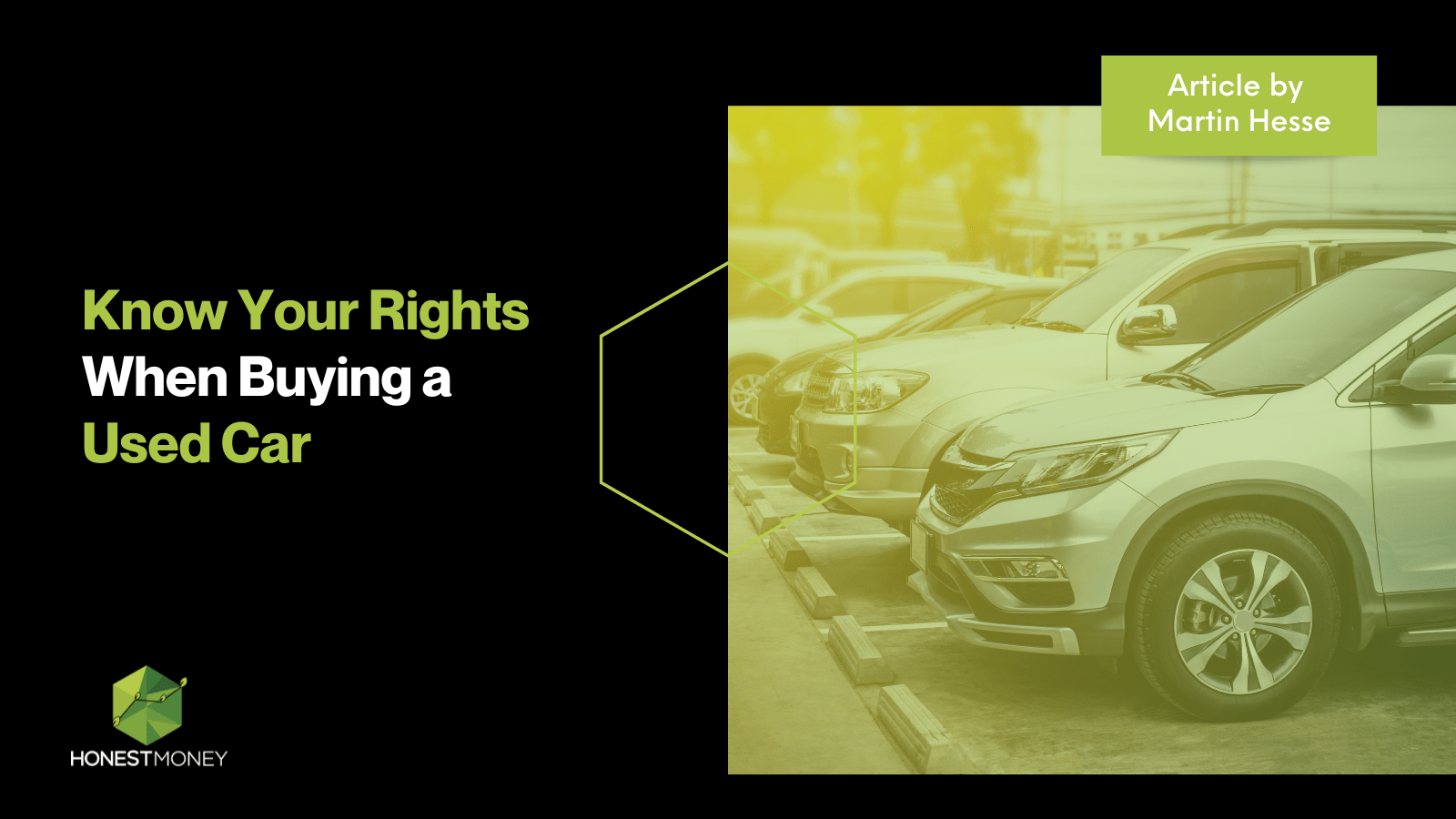 Know Your Rights When Buying a Used Car - Honest Money