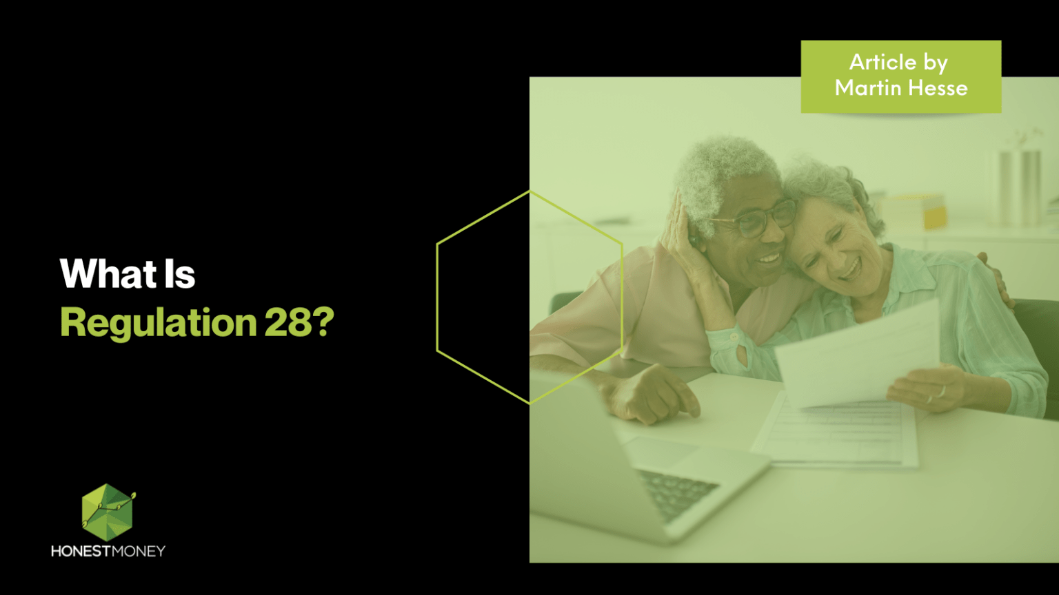 What Is Regulation 28? - Honest Money