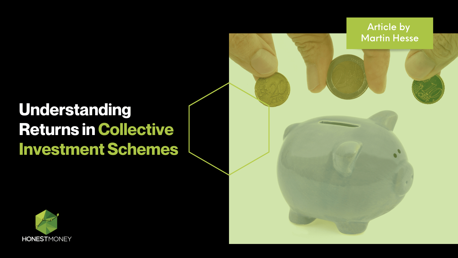 Understanding Returns in Collective Investment Schemes - Honest Money
