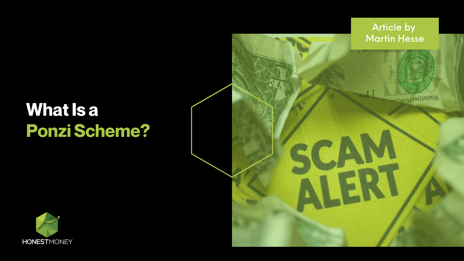 What Is a Ponzi Scheme? - Honest Money